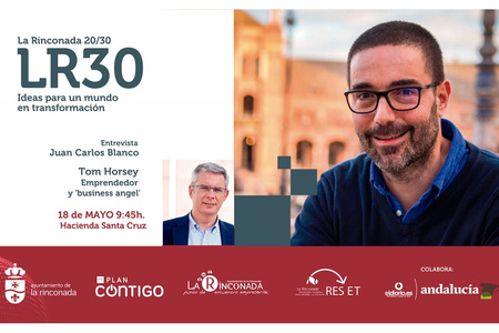 Tom Horsey, emprendedor y ‘Business angel’ próximo invitado de LR 20/30